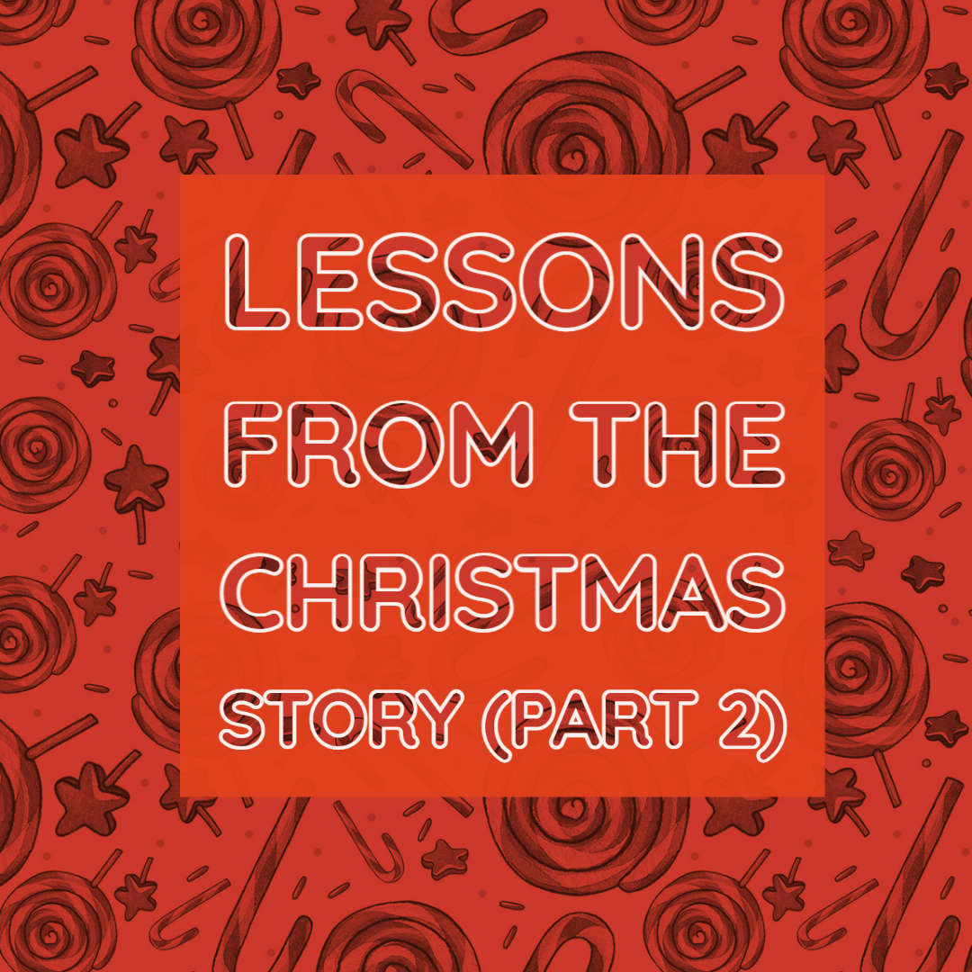 Lessons from the Christmas Story (Part II) | Genesis Bible Fellowship ...