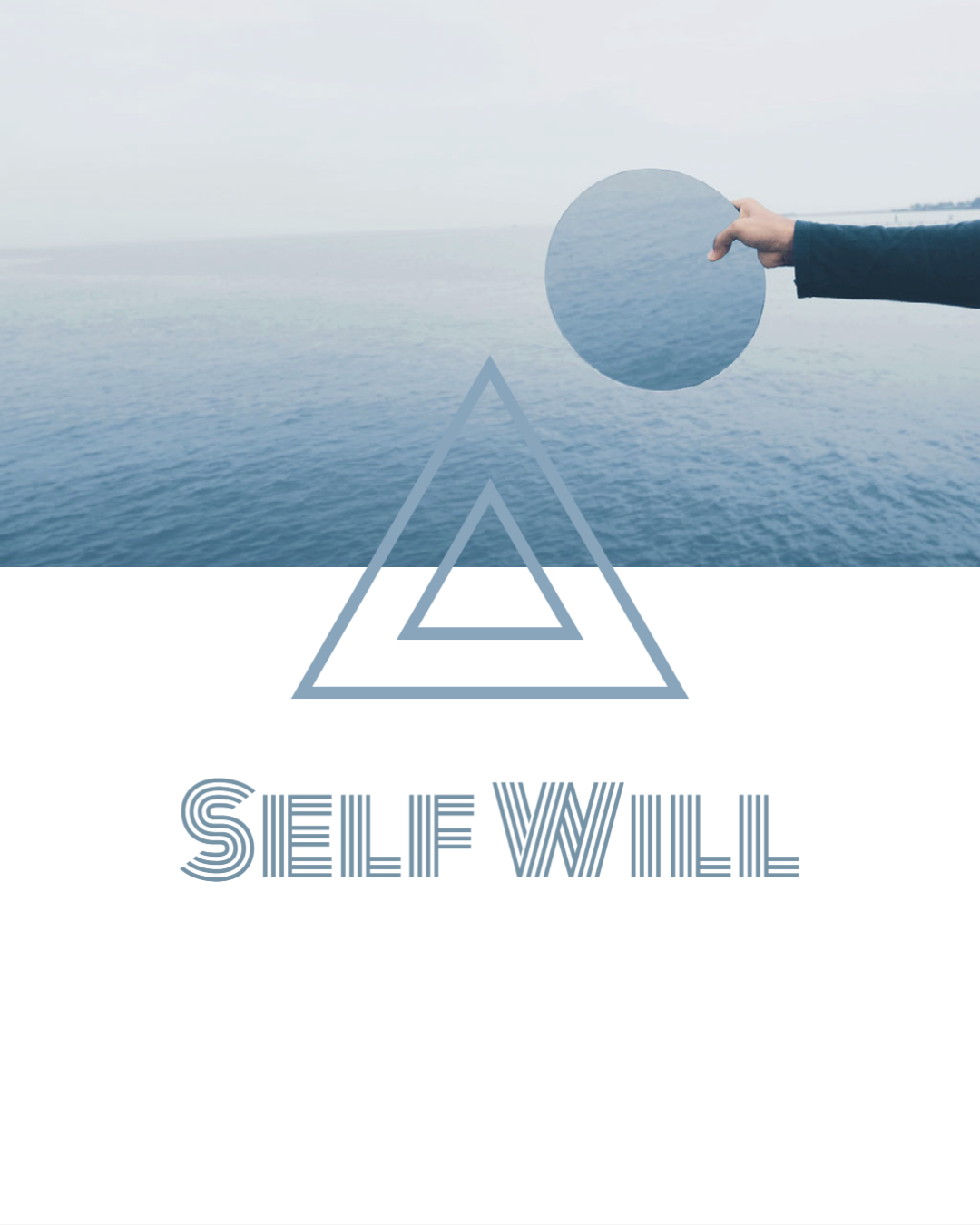Self Will | Genesis Bible Fellowship Church