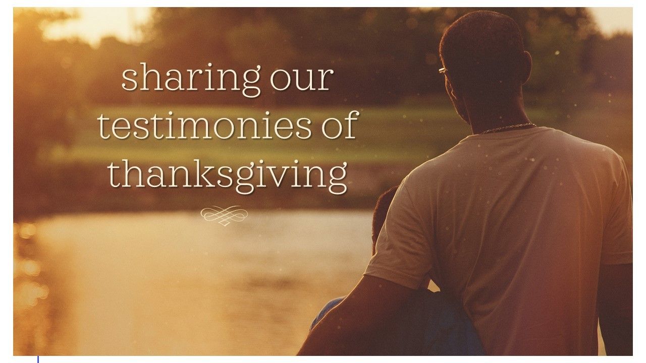 sharing our testimonies of thanksgiving | Genesis Bible Fellowship Church