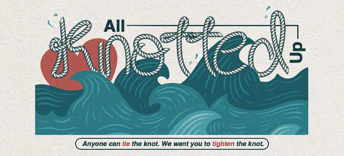 All Knotted Up | New Life Church