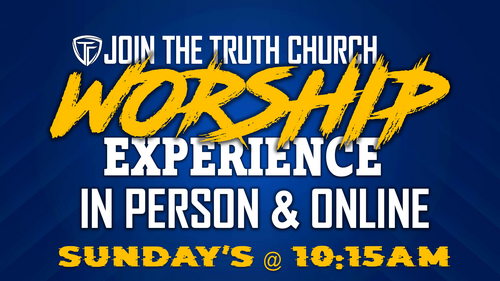 THE TRUTH CHURCH - Home