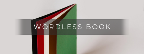 Wordless Book Ministry