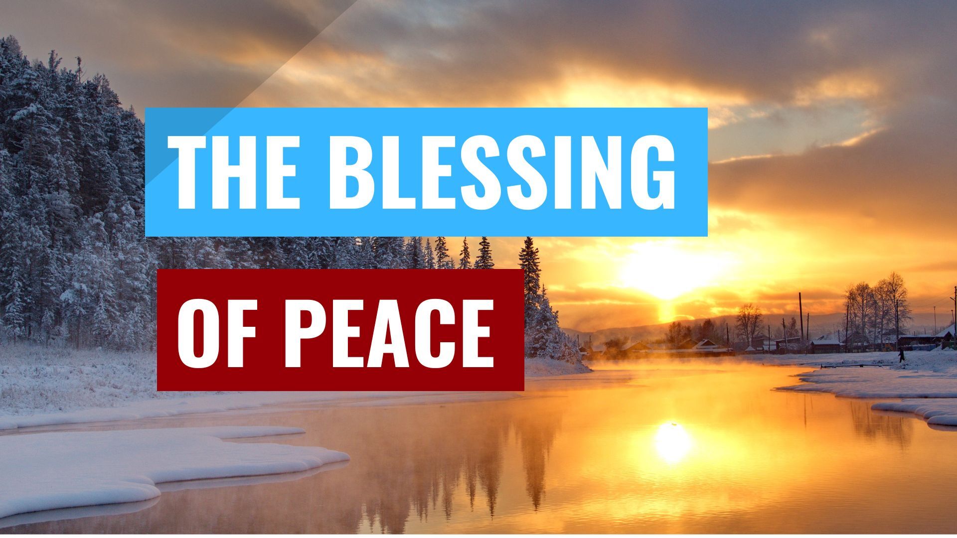 The Blessing of Peace | Rock Creek Christian Center