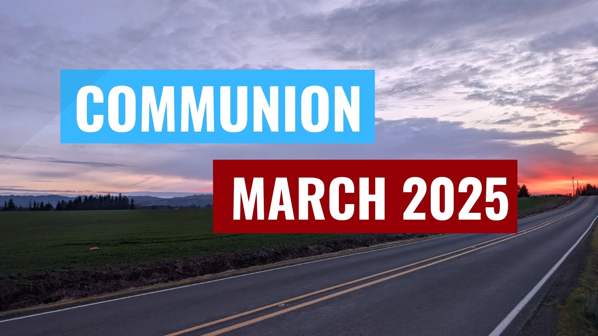 Communion: March 2025 | Rock Creek Christian Center