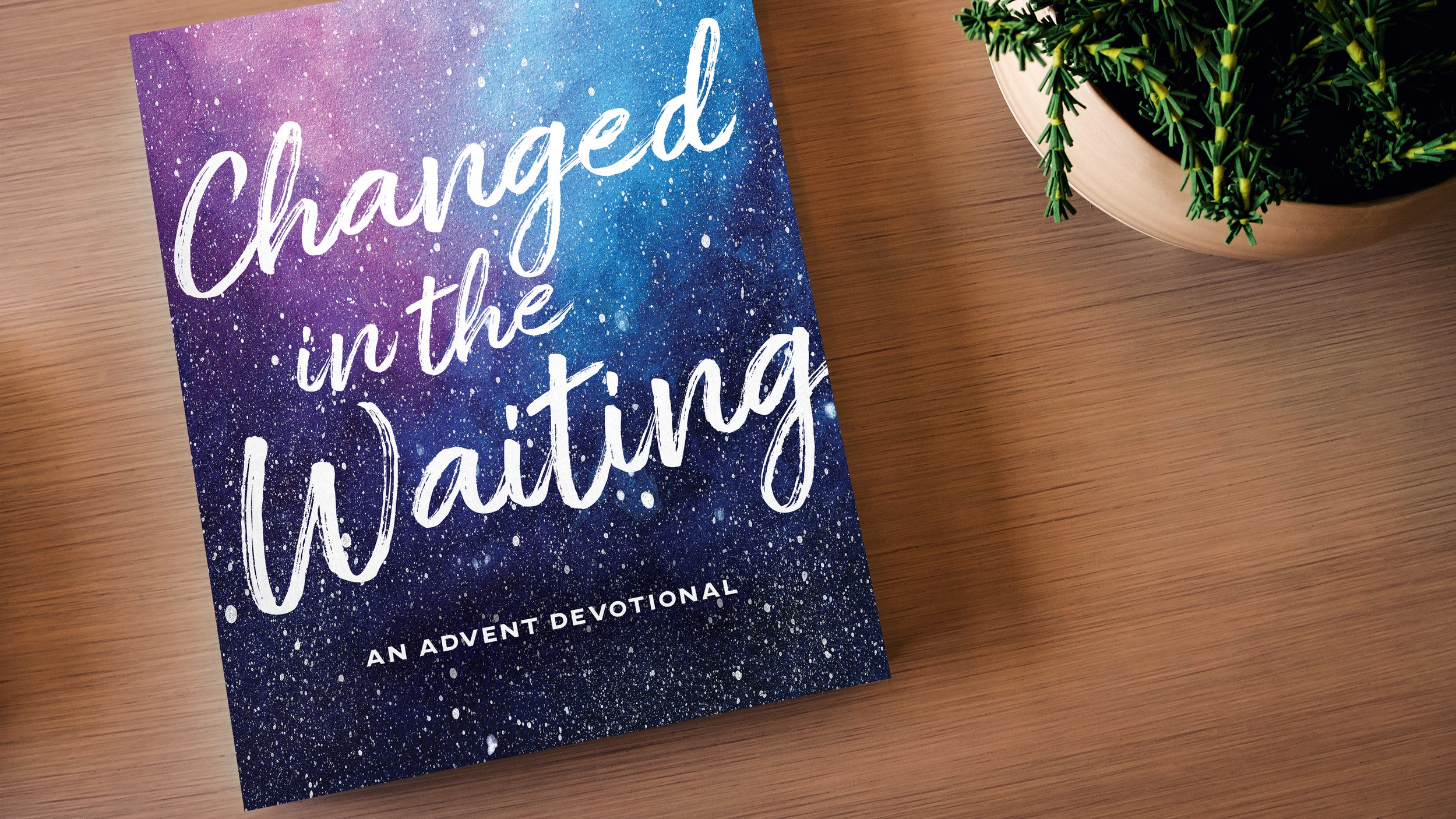 Changed in the Waiting - Friday, December 27th | Monroe Nazarene Church