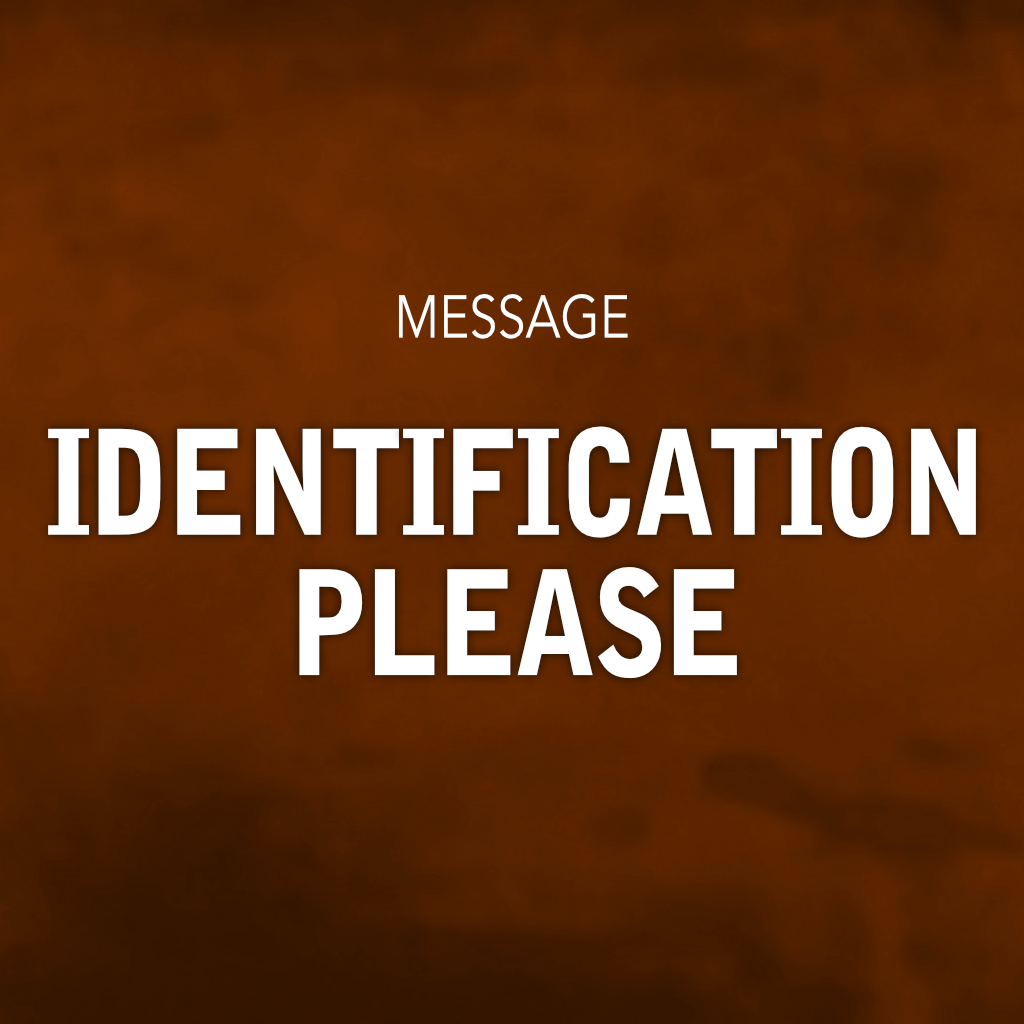 Identification Please | Christian Fellowship Church