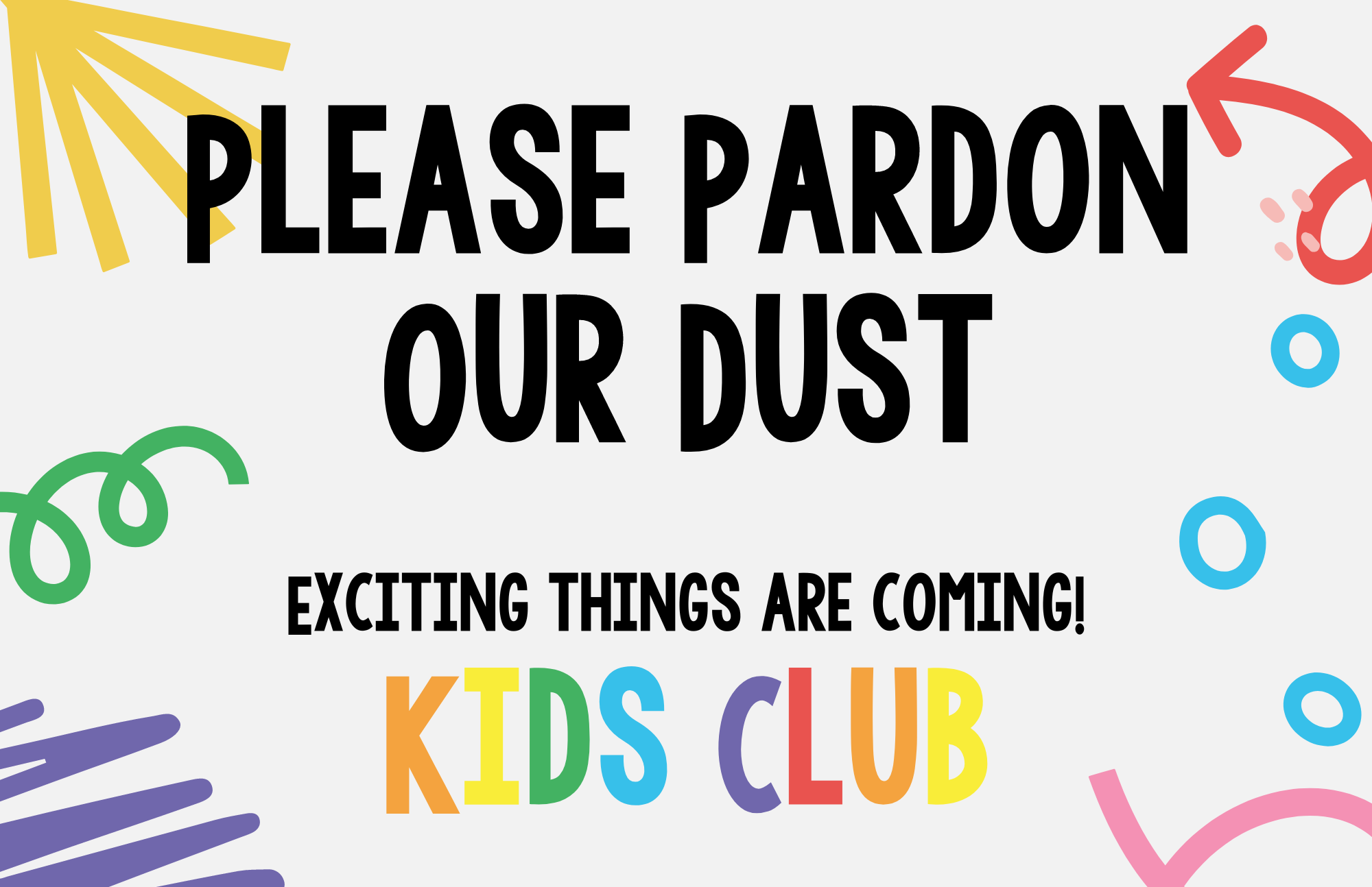 Pardon Our Dust | Fleming Island UMC
