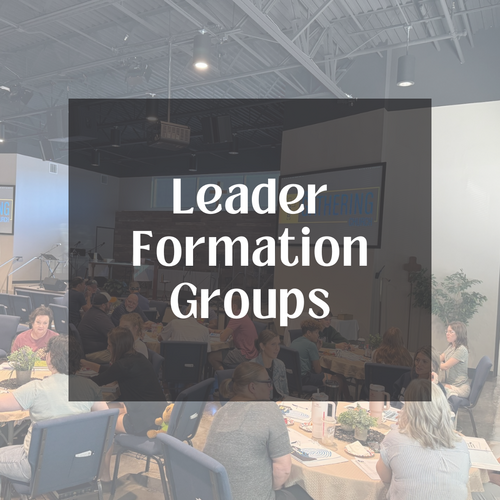 The Gathering Church - TX - Leader Formation