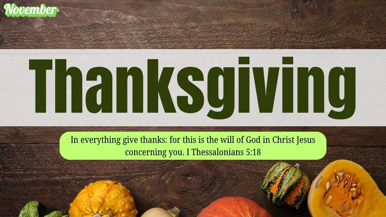 Daily Devotional - Thanksgiving - Week 47 - Day 326 - 11/22/25 ...