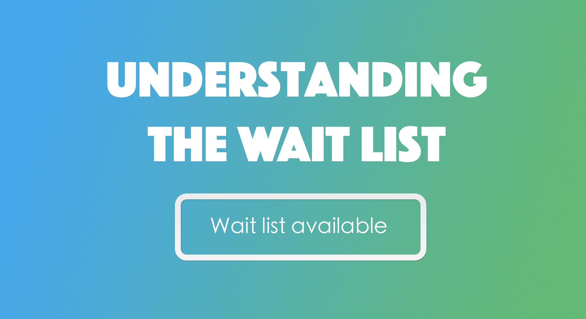 Understanding the Reservation "Waitlist" | Anthem Church