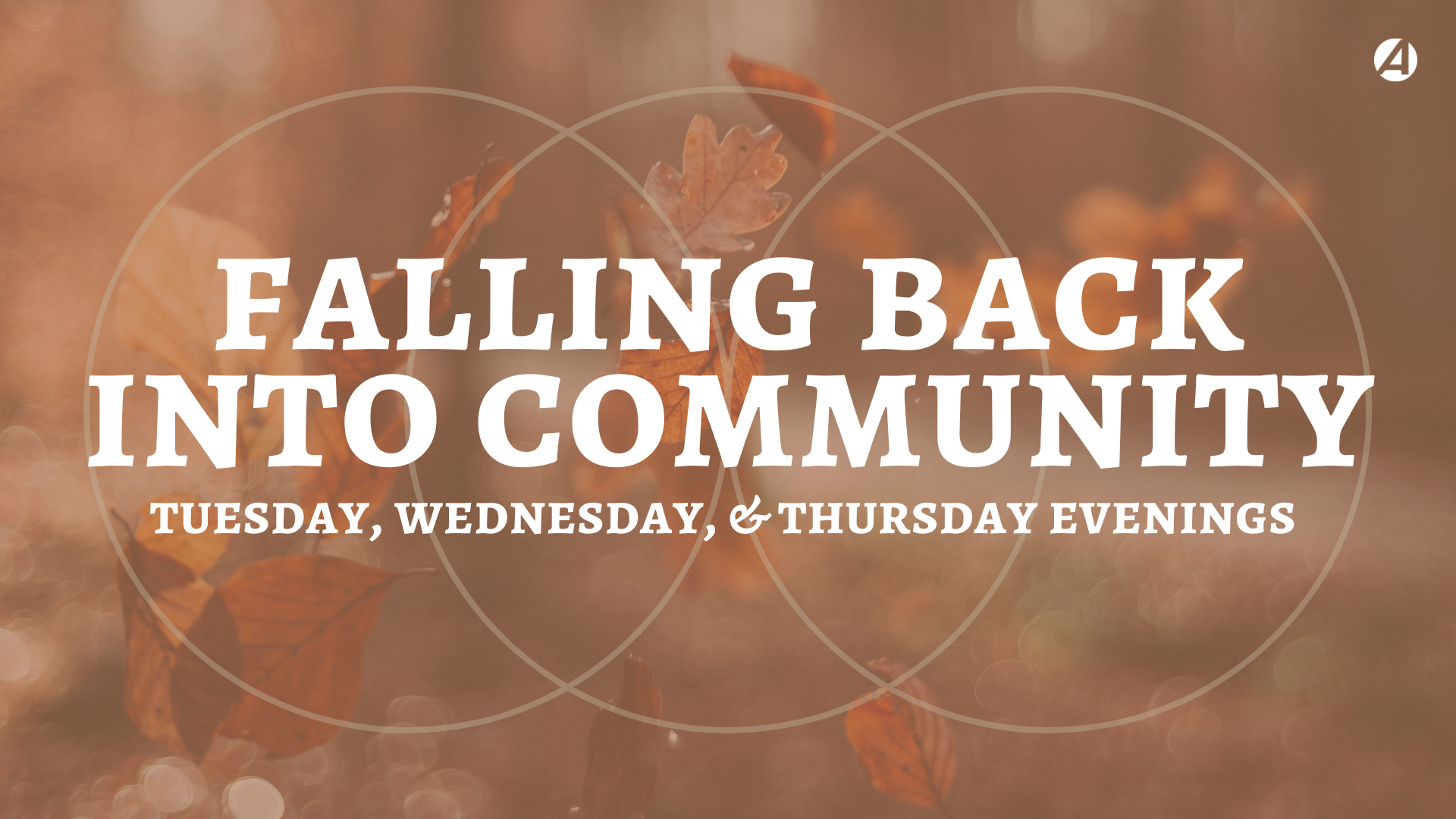 Falling Back Into Community | Anthem Church