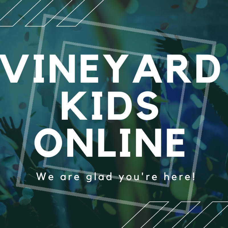 Vineyard Kids Video Resources | Vineyard Gilbert