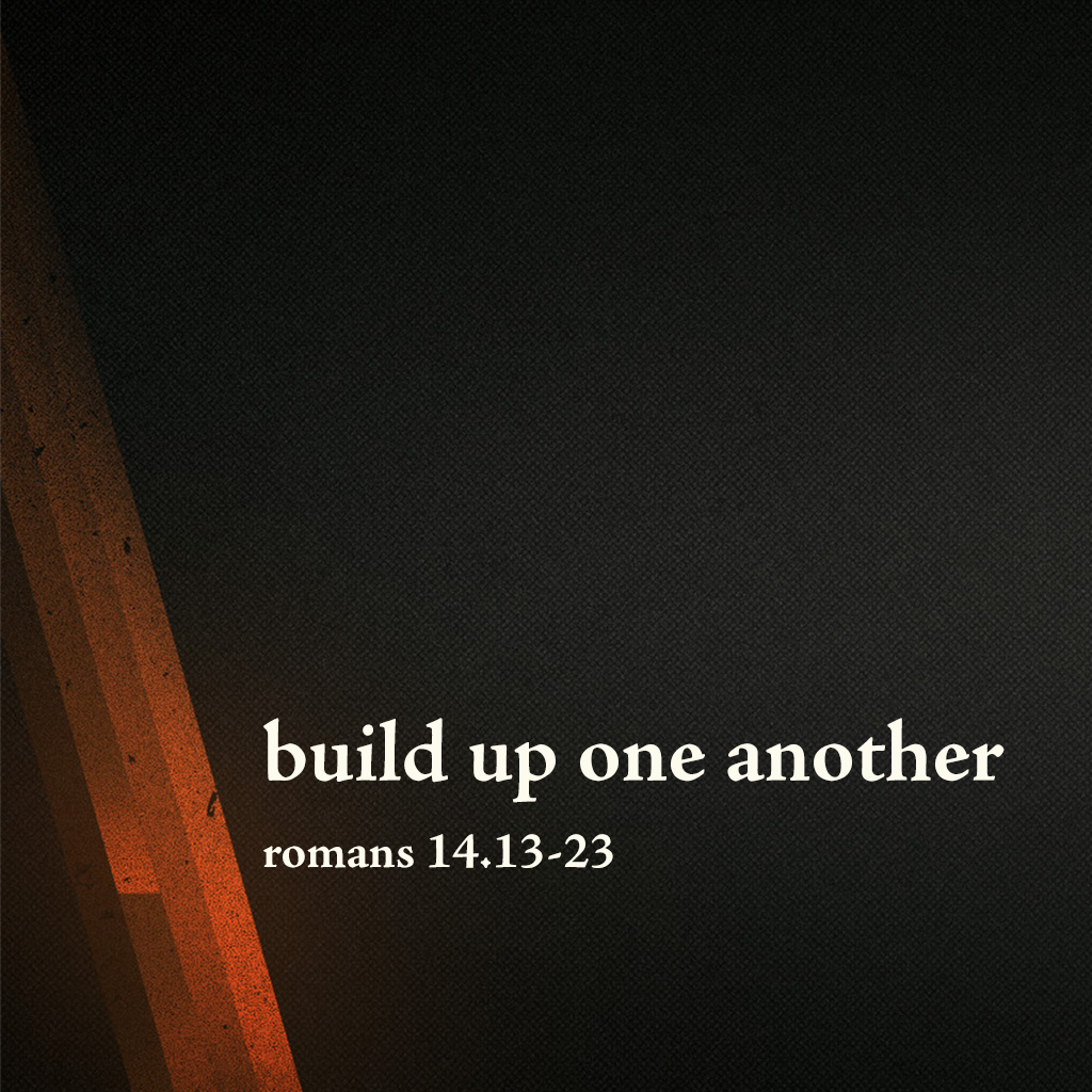 Friday First - Build Up One Another | Cornerstone Church of Christ