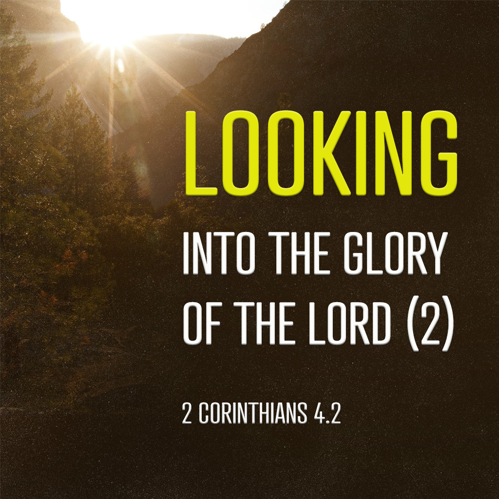 Friday First - Looking at the Glory of the Lord Part 2 | Cornerstone ...