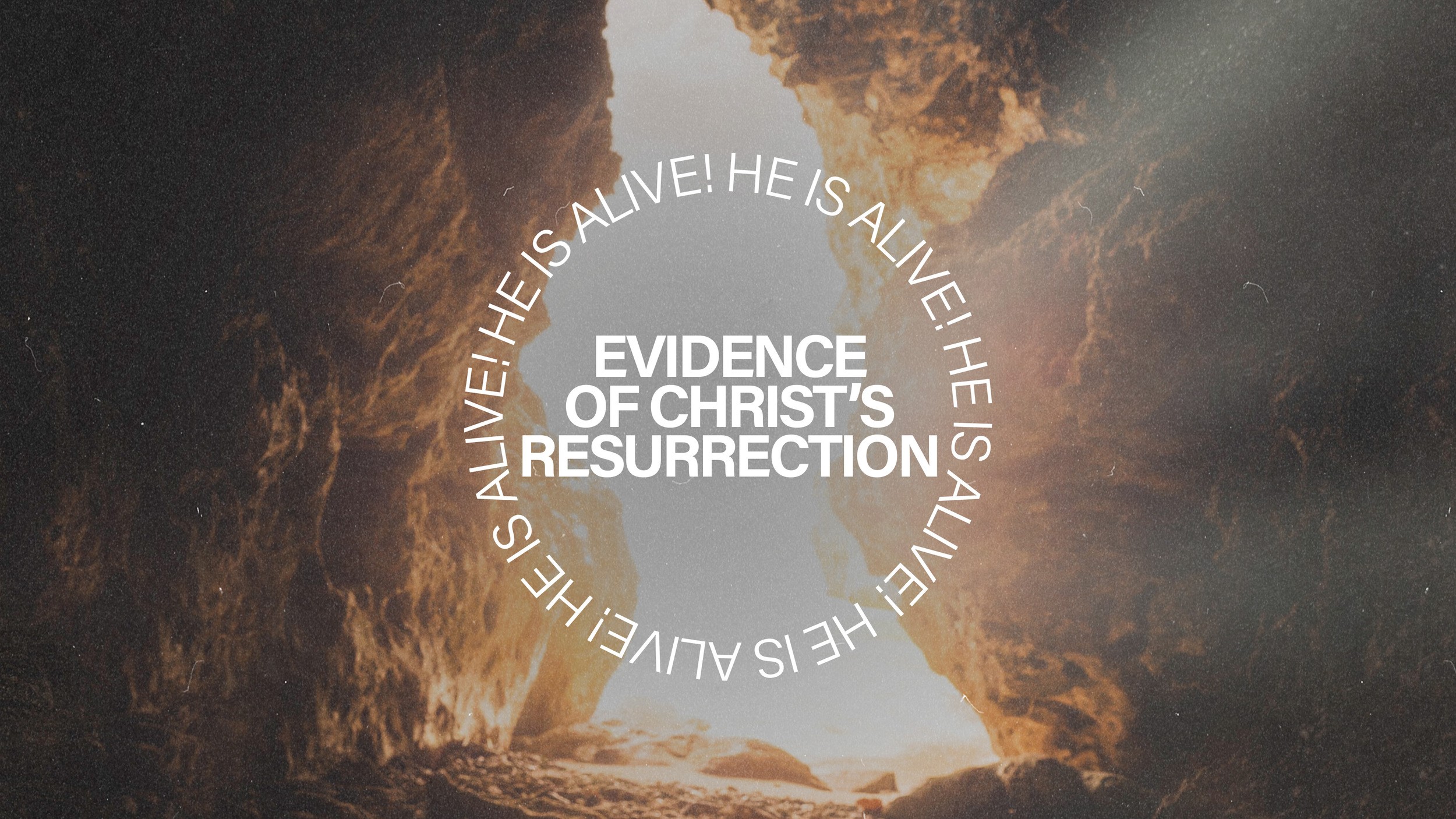 EVIDENCES OF CHRIST'S RESURRECTION (3) | The Church @ War Hill