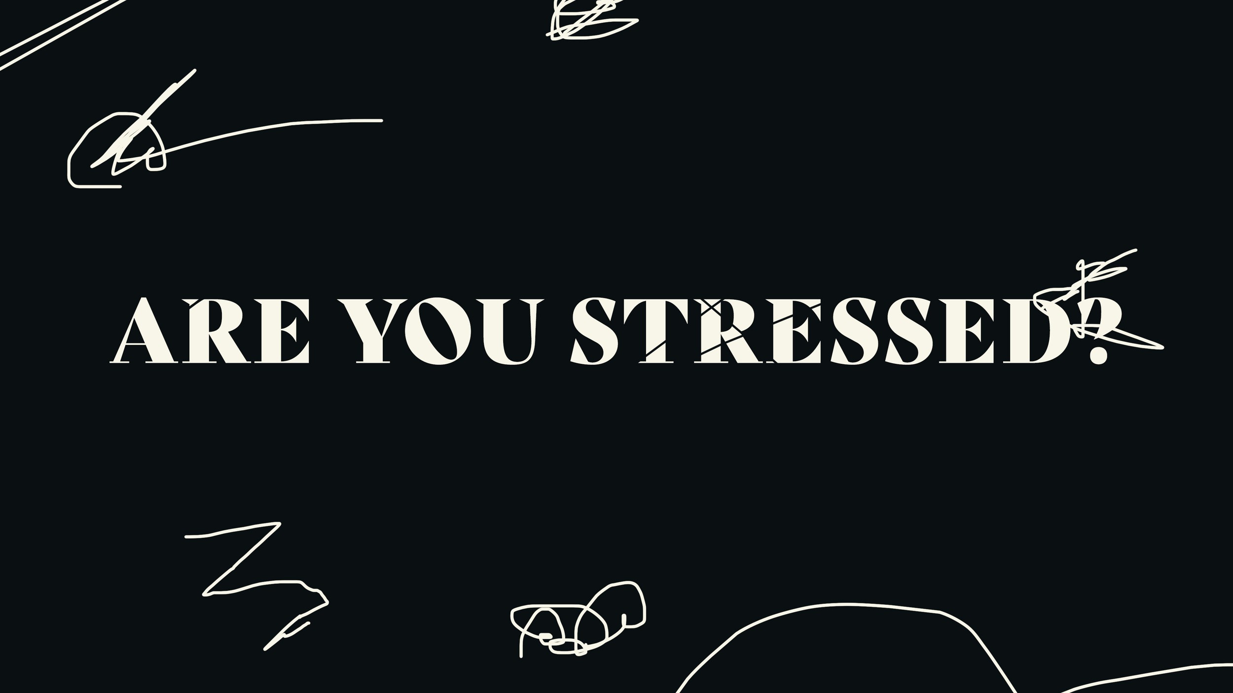 ARE YOU STRESSED? (3) | The Church @ War Hill