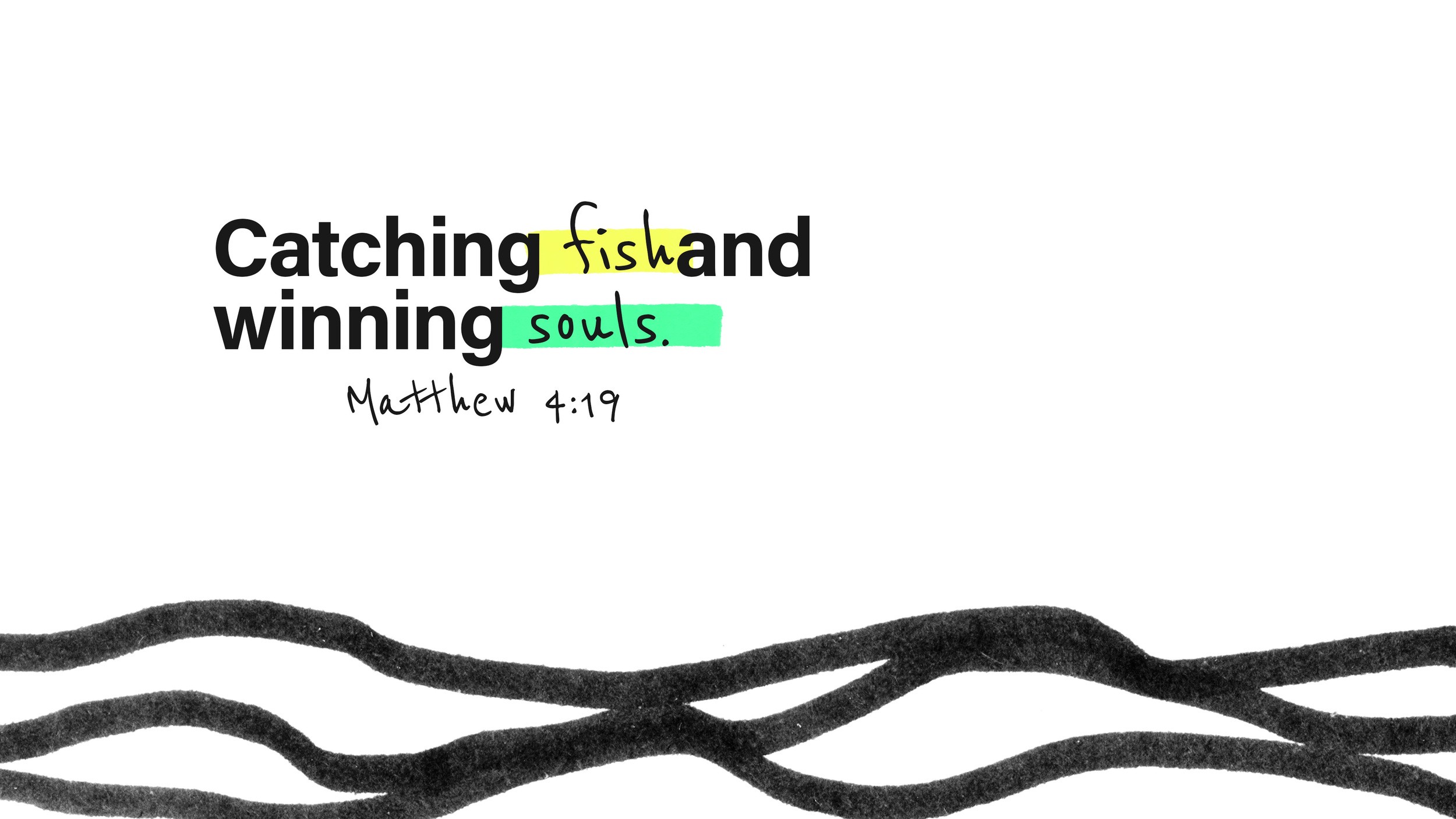 CATCHING FISH AND WINNING SOULS | The Church @ War Hill
