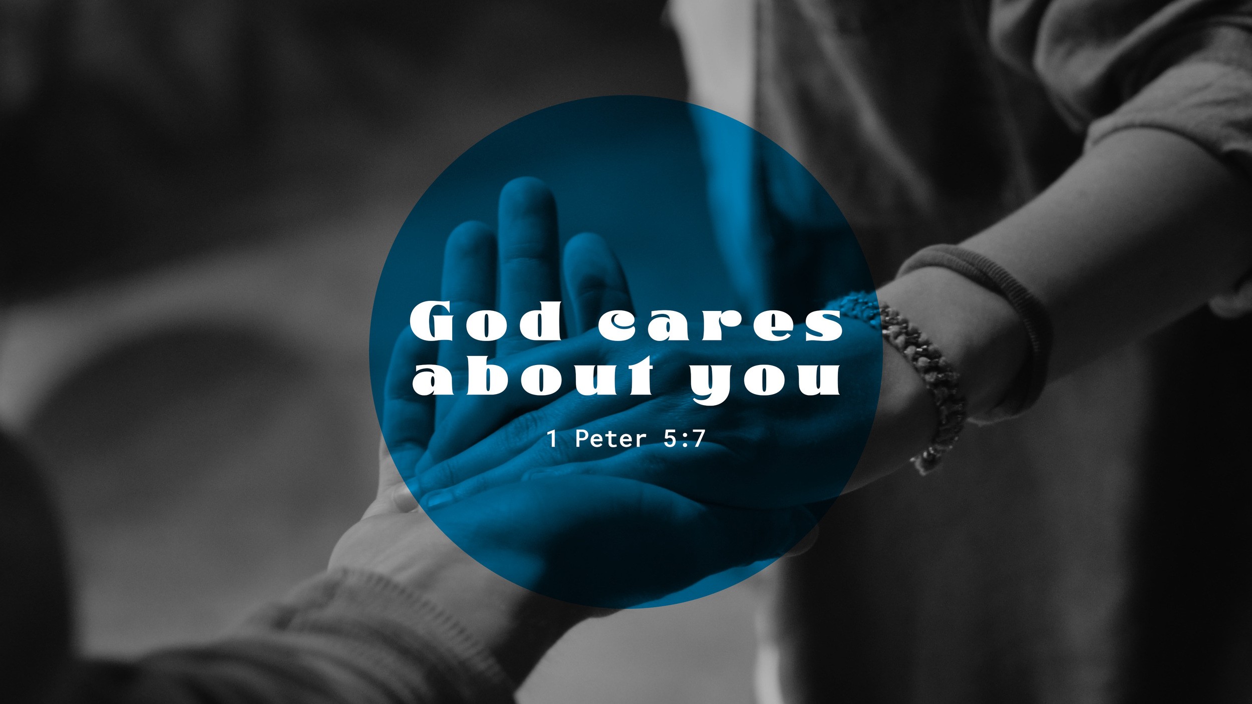 GOD CARES ABOUT YOU | The Church @ War Hill