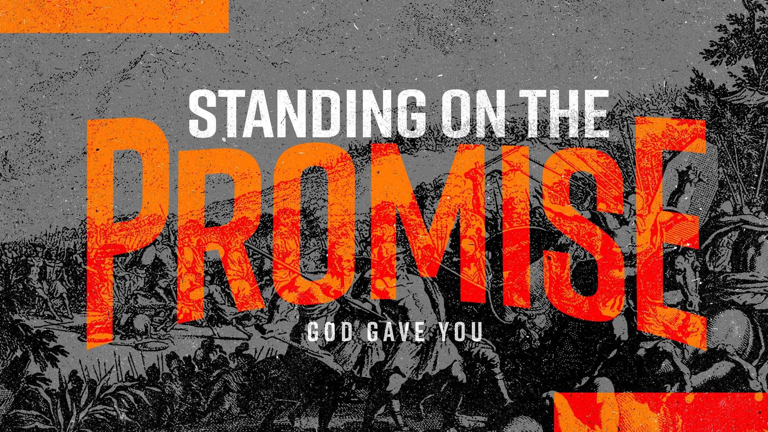 STAND ON THE PROMISE GOD GAVE YOU | The Church @ War Hill