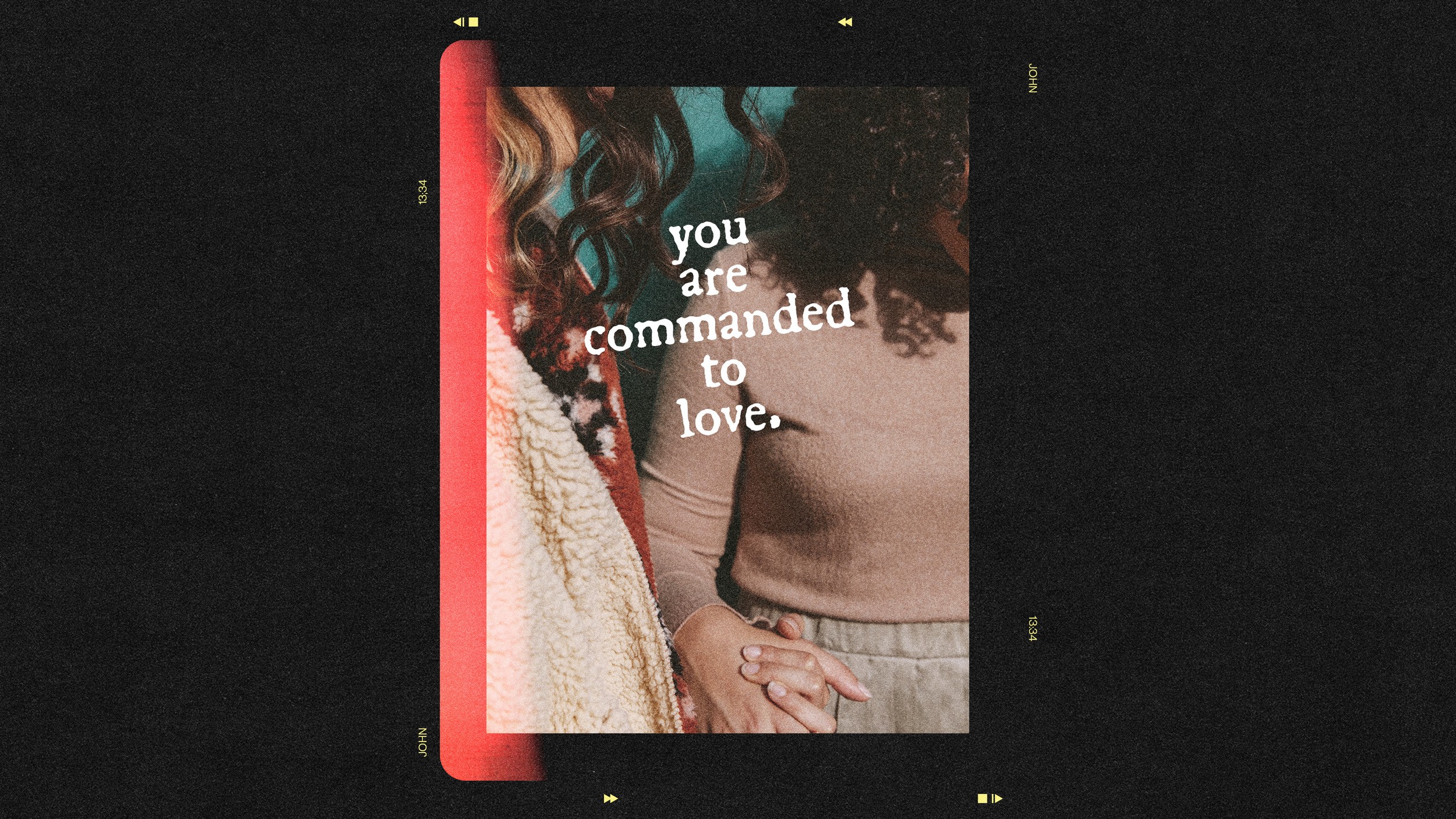 YOU ARE COMMANDED TO LOVE | The Church @ War Hill