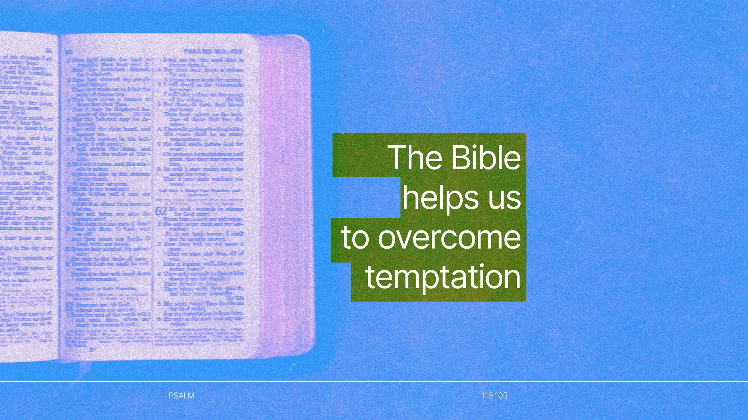 THE BIBLE HELPS US TO OVERCOME TEMPTATION (2) | The Church @ War Hill