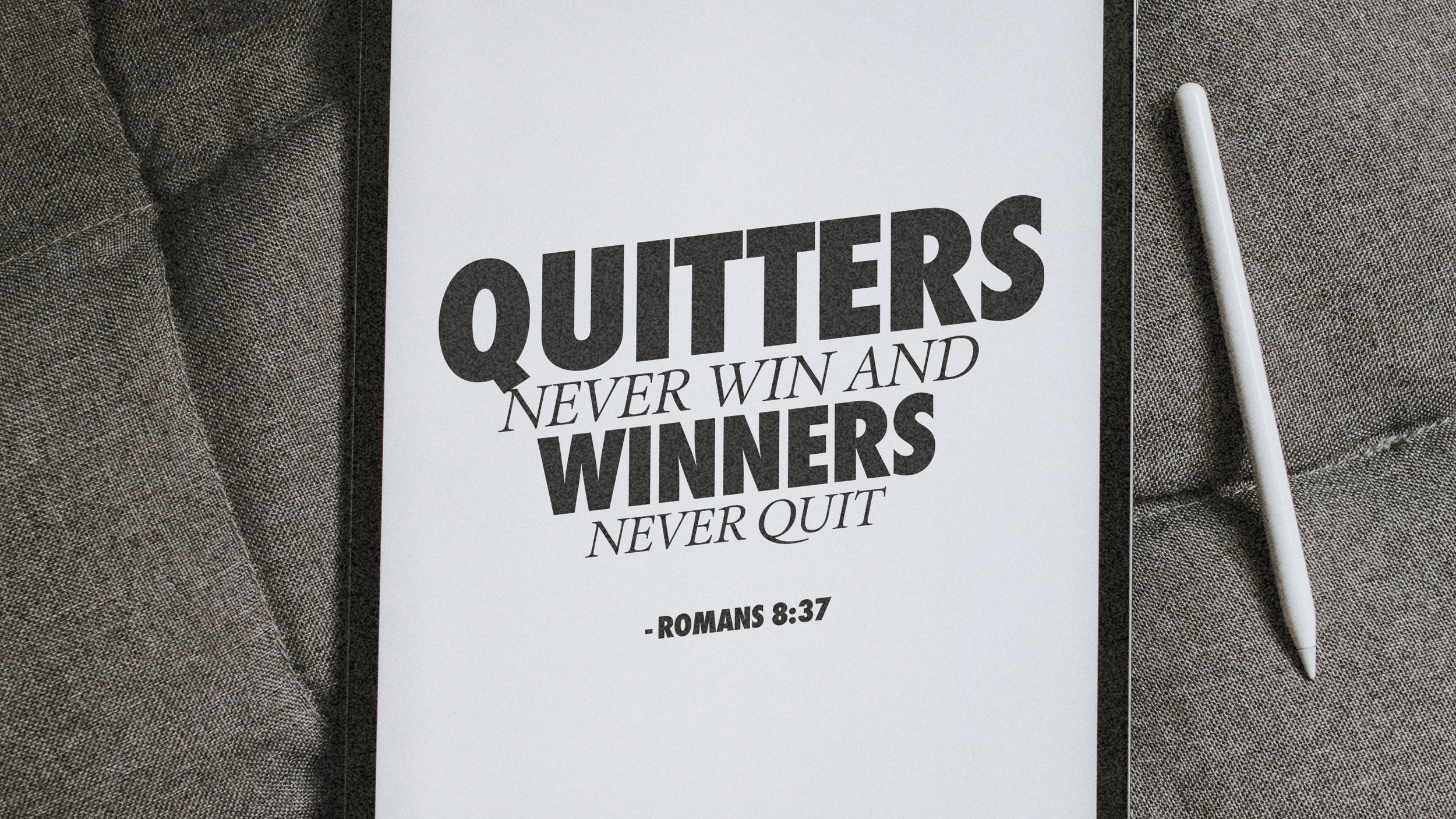 QUITTERS NEVER WIN, WINNERS NEVER QUIT | The Church @ War Hill