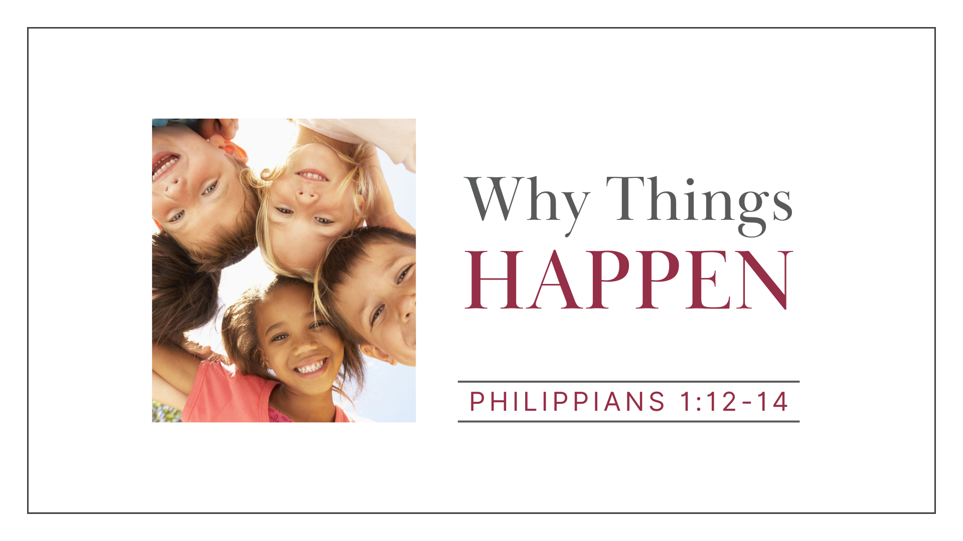 Why Things Happen | Brookdale Baptist Church