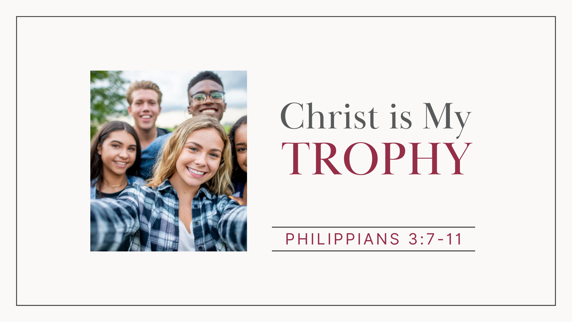 Christ is My Trophy | Brookdale Baptist Church