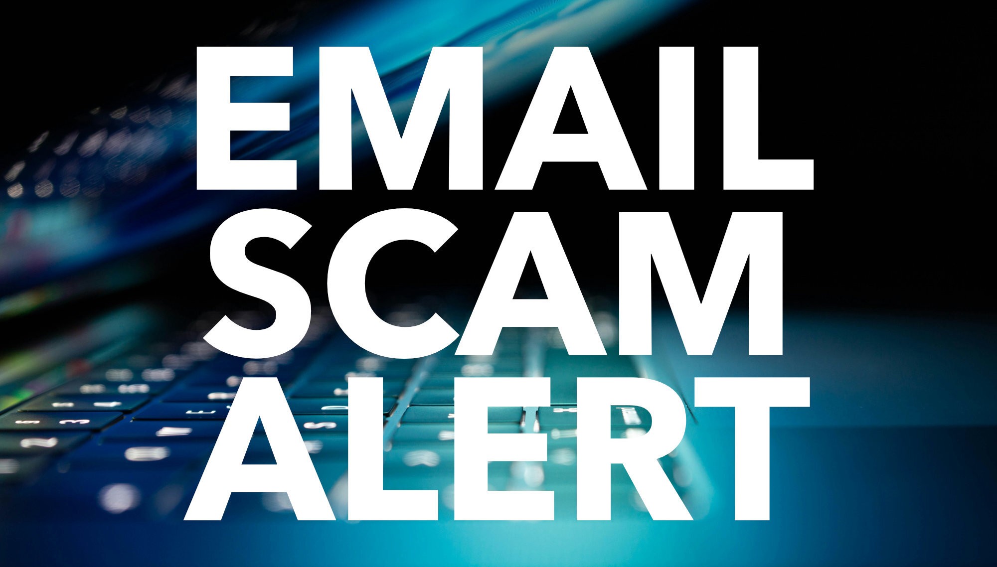 Email Scam Alert | Blue Grass Church