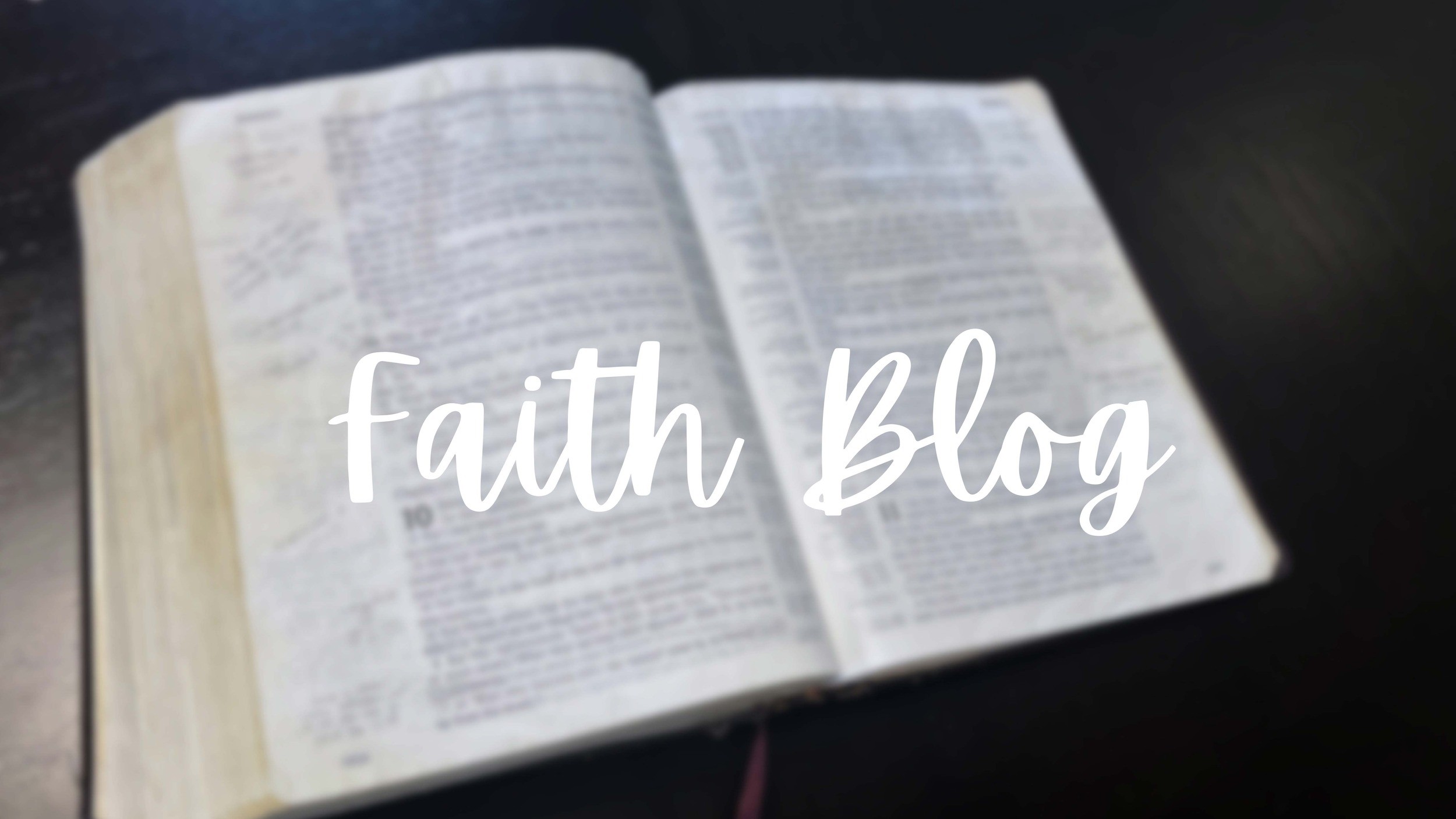WHAT DOES IT MEAN TO HAVE FAITH IN GOD? | Faith Bible Church