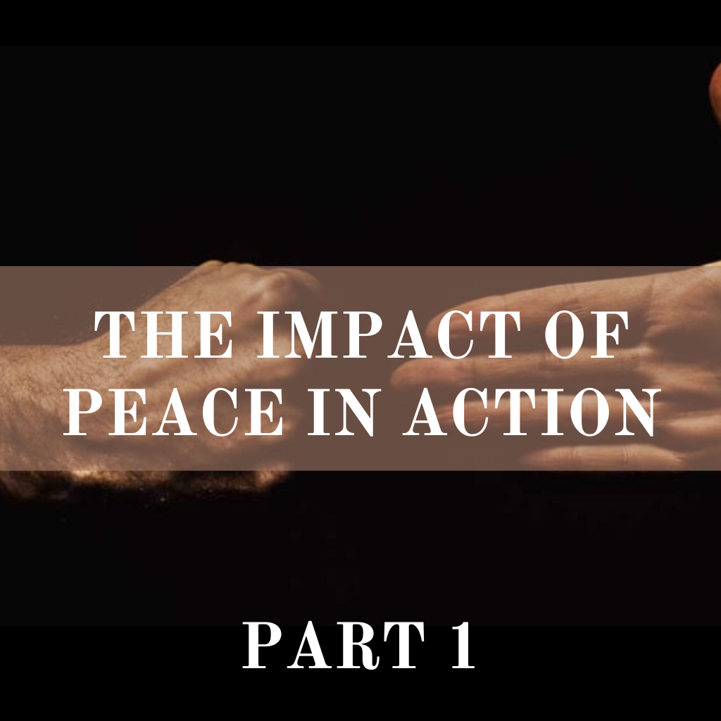 The Impact of Peace in Action part 2 | DuBois Light and Life Church