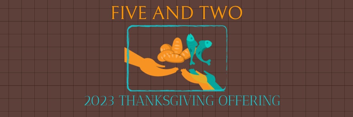 2023 Thanksgiving Offering | Harrisburg United Methodist Church