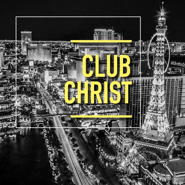 Club Christ | The Crossing, A Christian Church