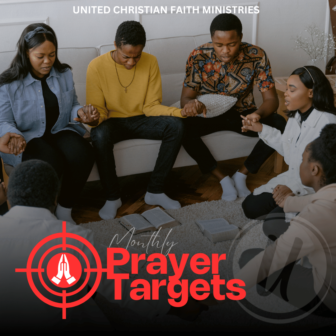 Prayer Targets - August 2025 | United Christian Faith Ministries