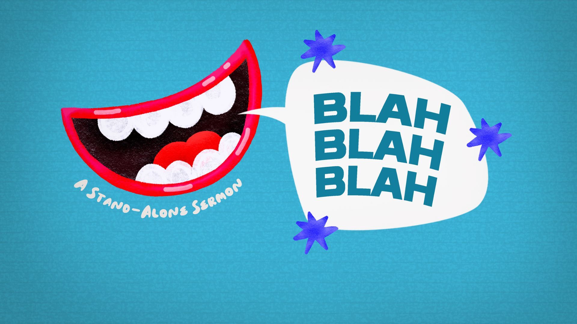 BLAH, BLAH, BLAH - Day 1 of 5 | The Harbor