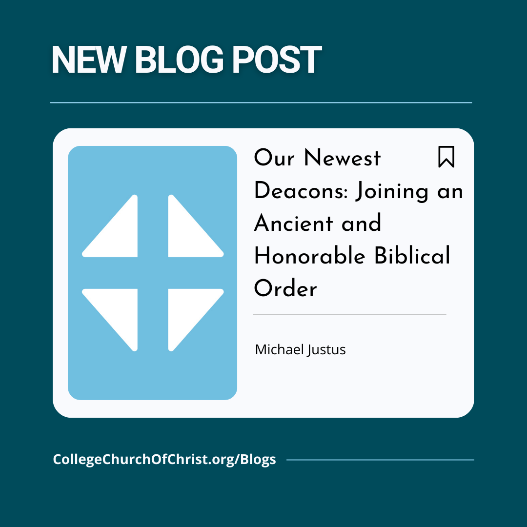 Our Newest Deacons: Joining an Ancient and Honorable Biblical Order ...