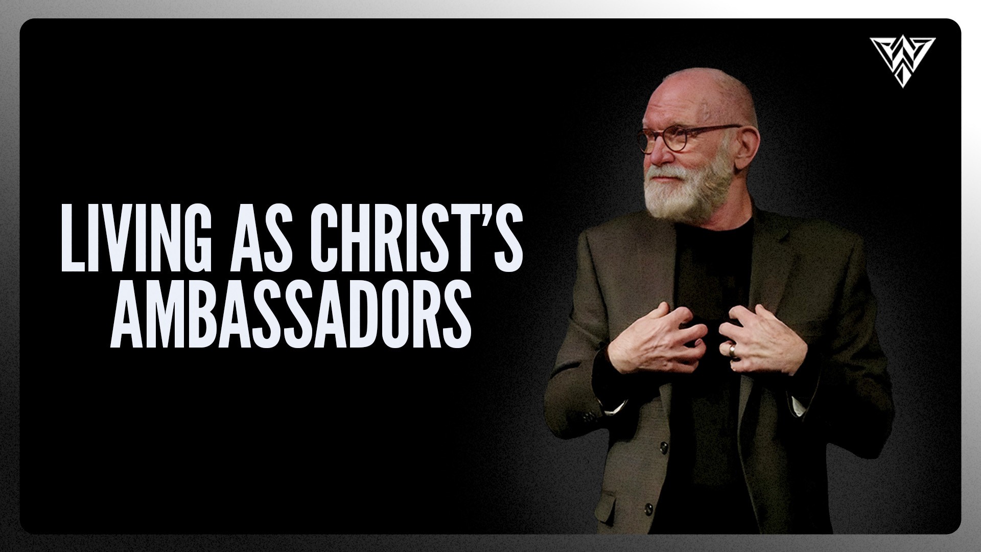 Living As Christ’s Ambassadors: Walking In Wisdom And Sincerity ...