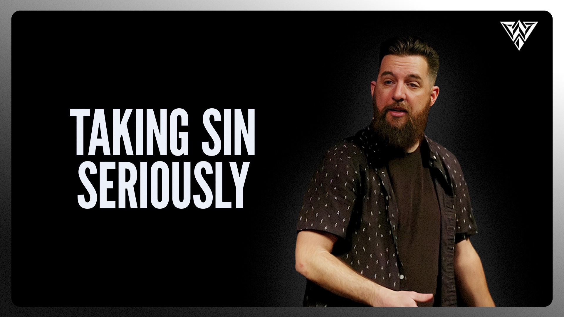 Taking Sin Seriously: Jesus' Call To Radical Change | Westwinds Church