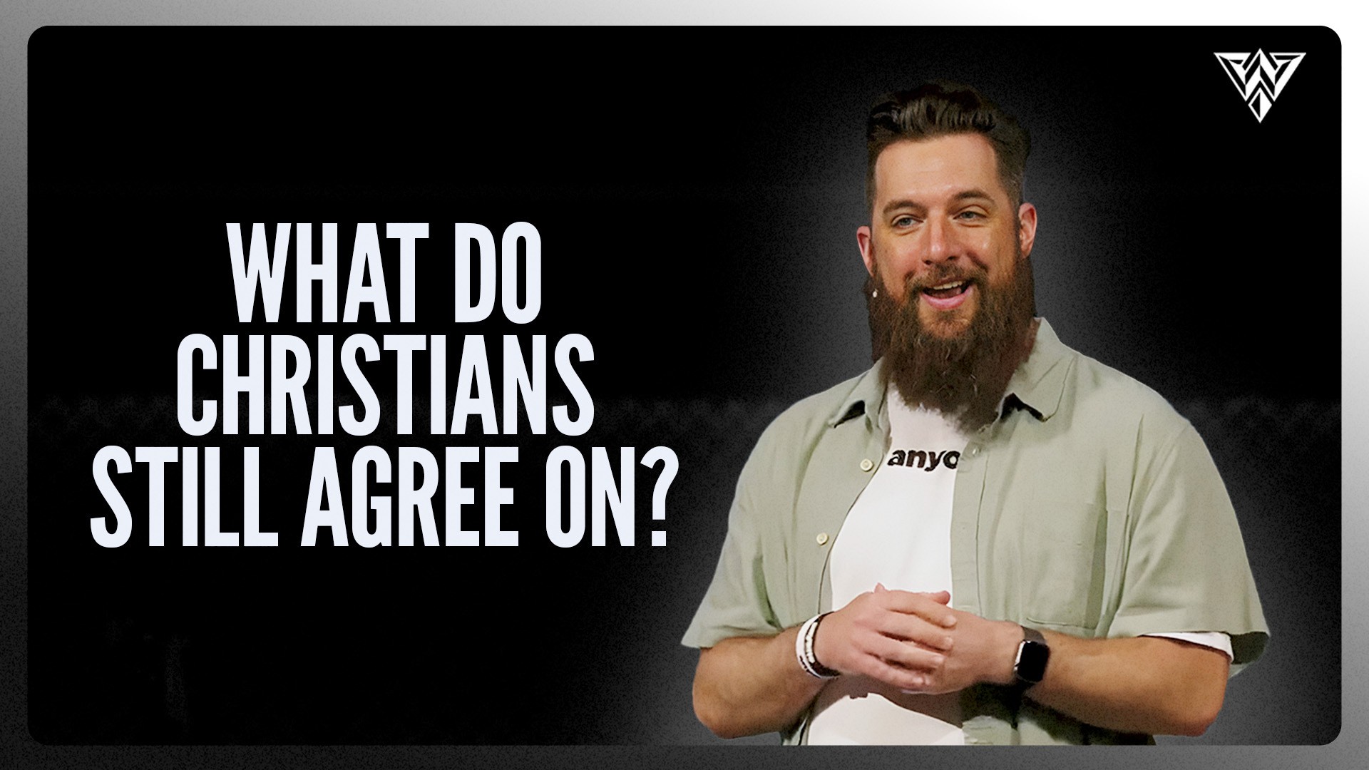 What Do Christians Still Agree On? | Westwinds Church