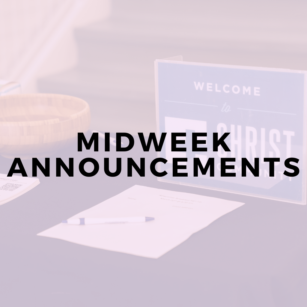 Midweek Announcements 10.30.24 | Christ Community