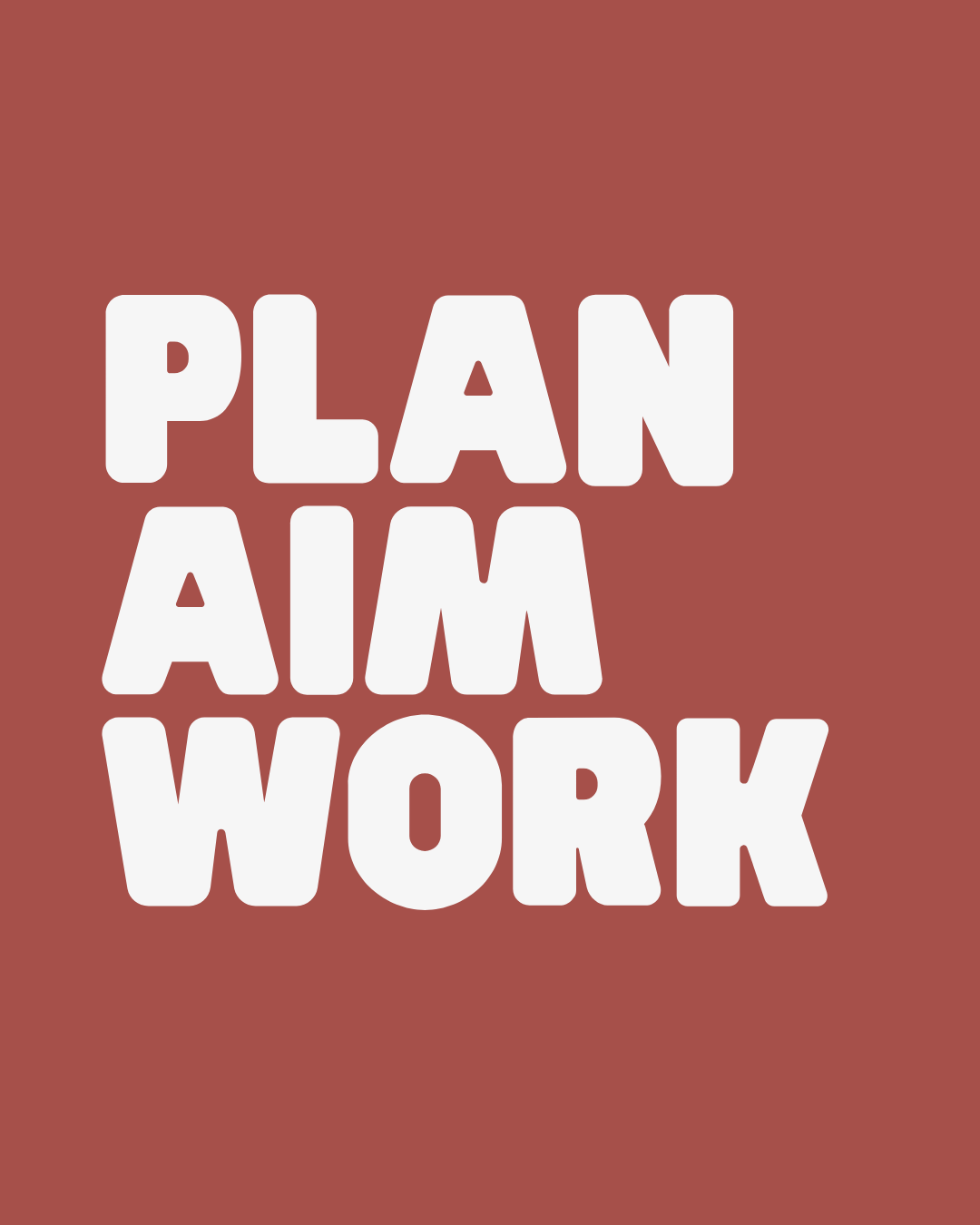Plan Aim Work | The Crossing