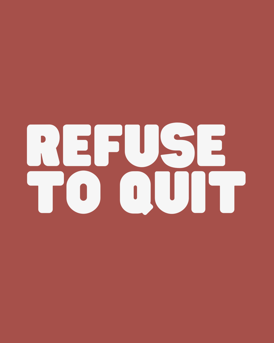 Refuse To Quit | The Crossing