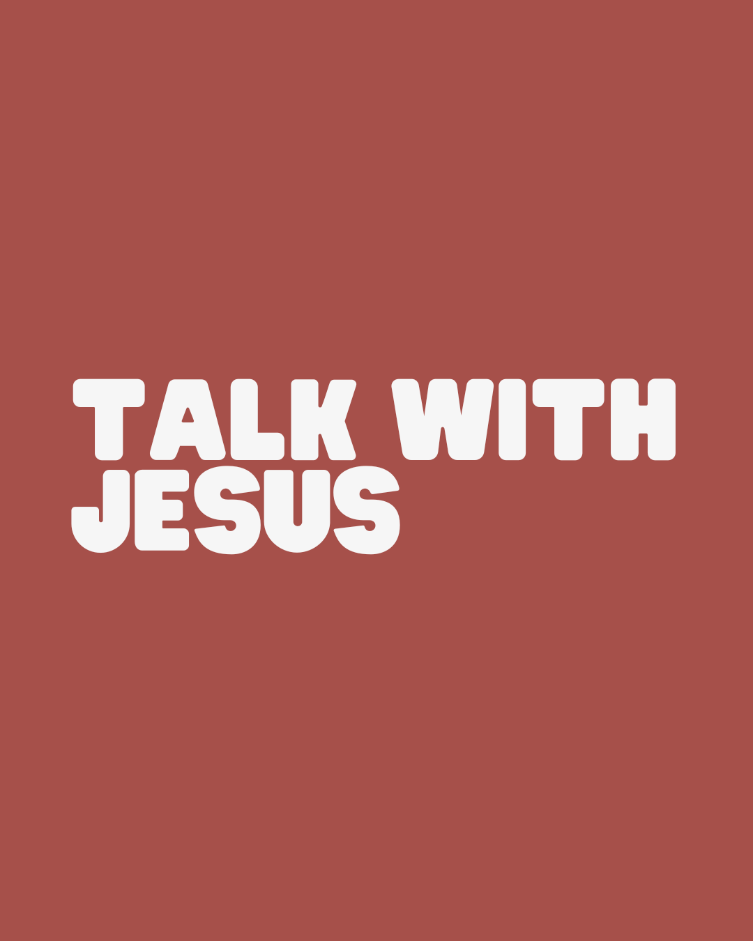 Talk With Jesus | The Crossing