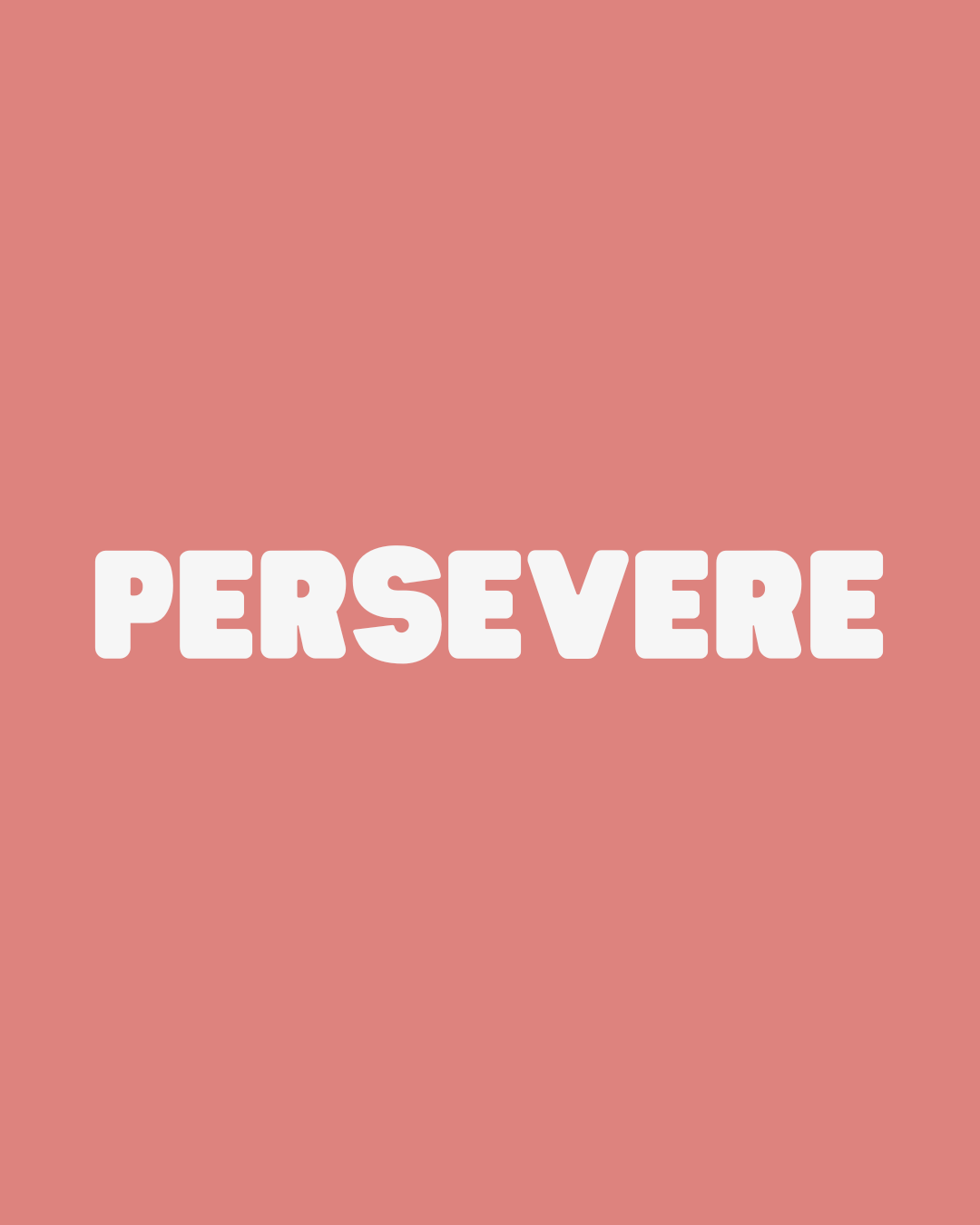 Persevere | The Crossing