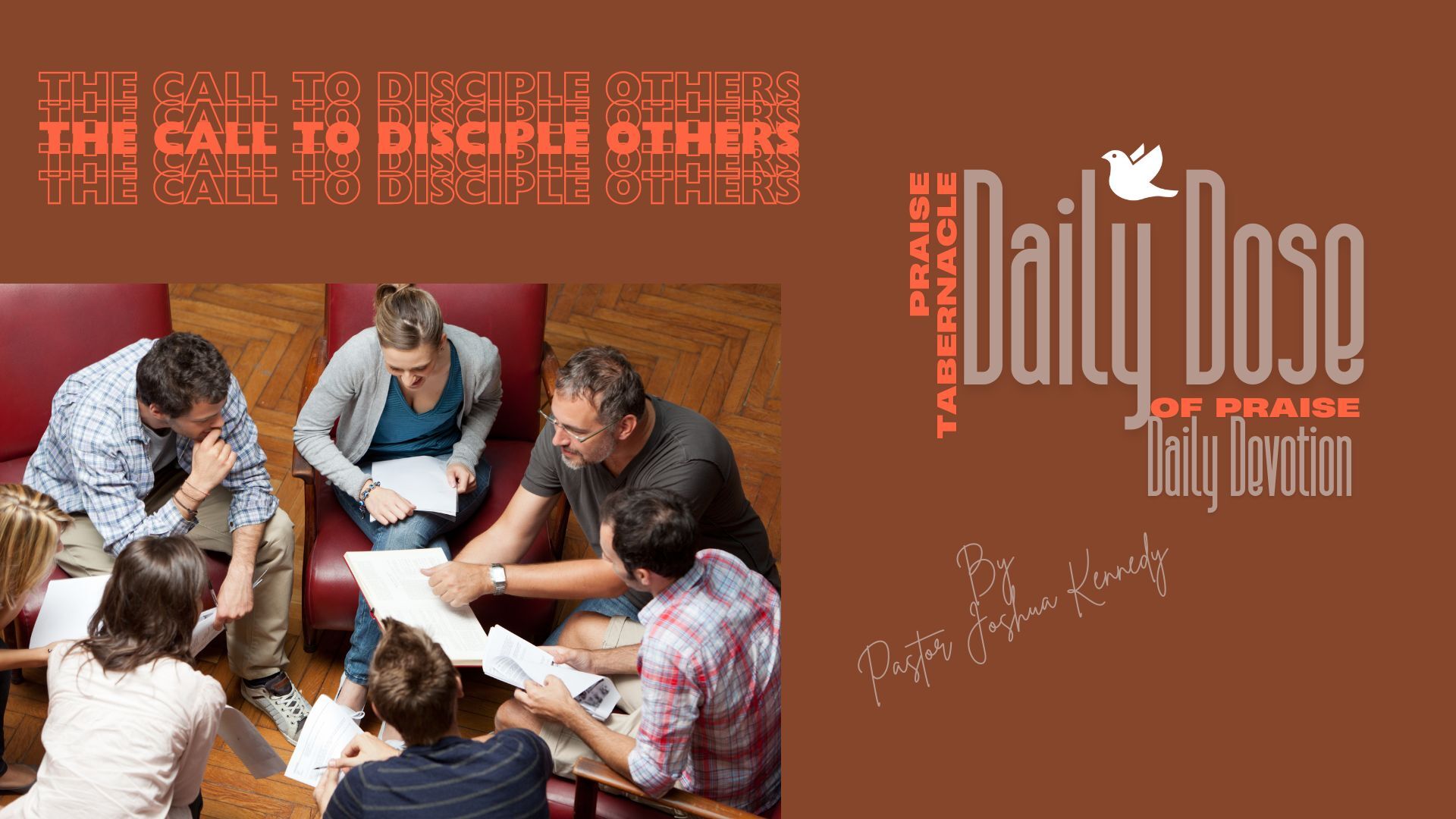 The Call To Disciple Others | Praise Tabernacle