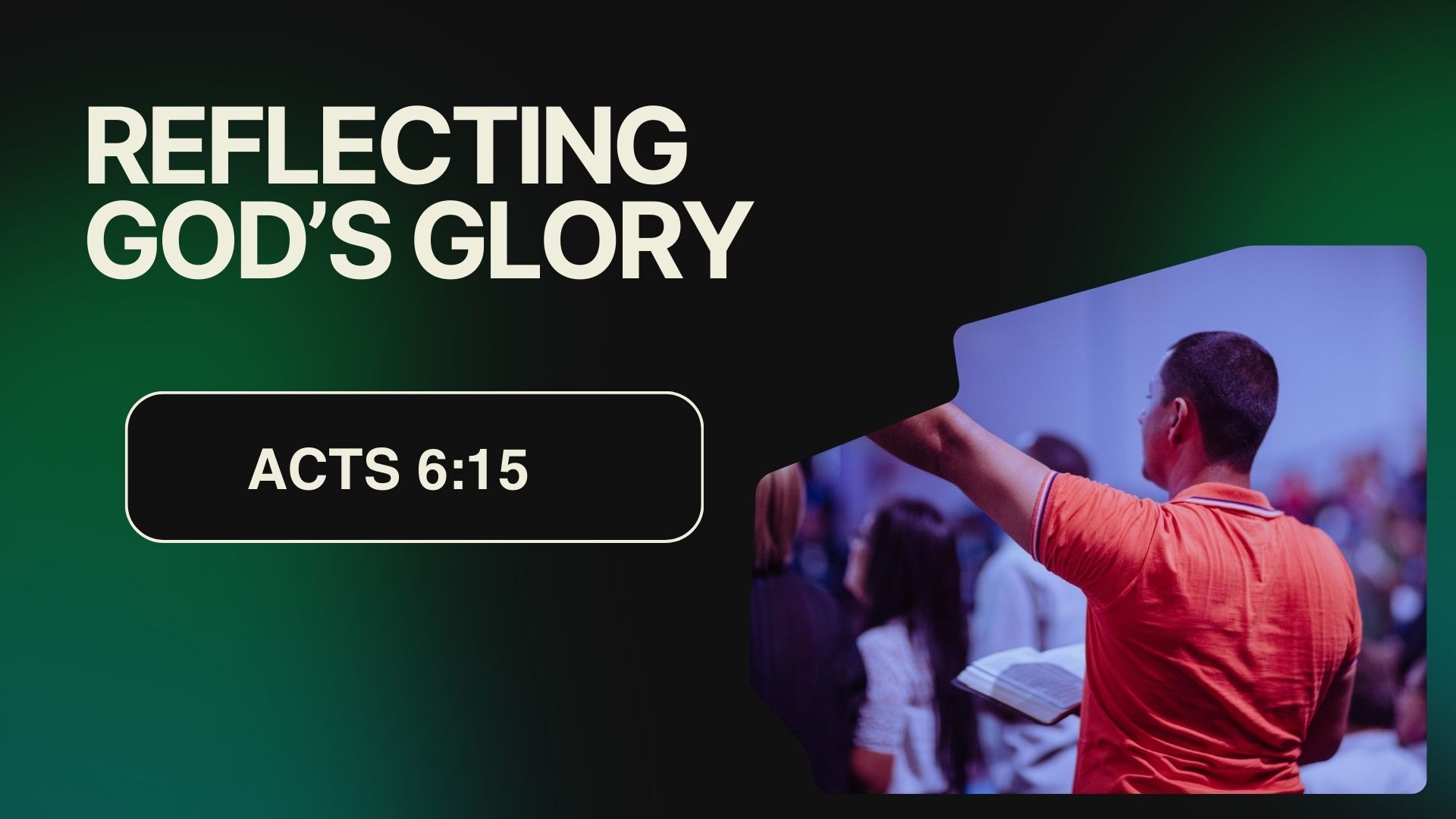 Reflecting God's Glory | Praise Tabernacle