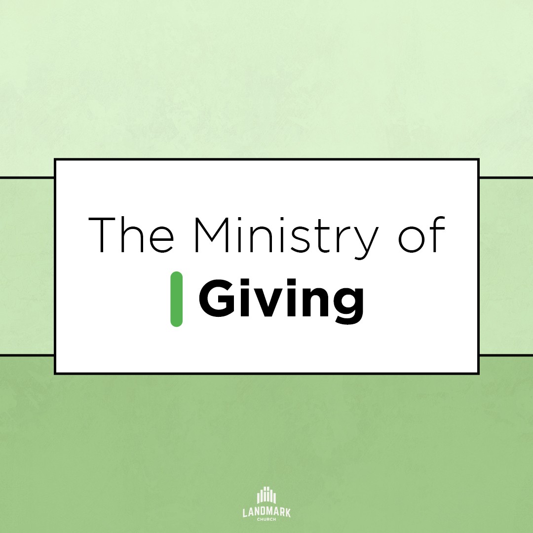 The Ministry of Giving | Landmark Church | Ocean City, NJ | Reaching ...