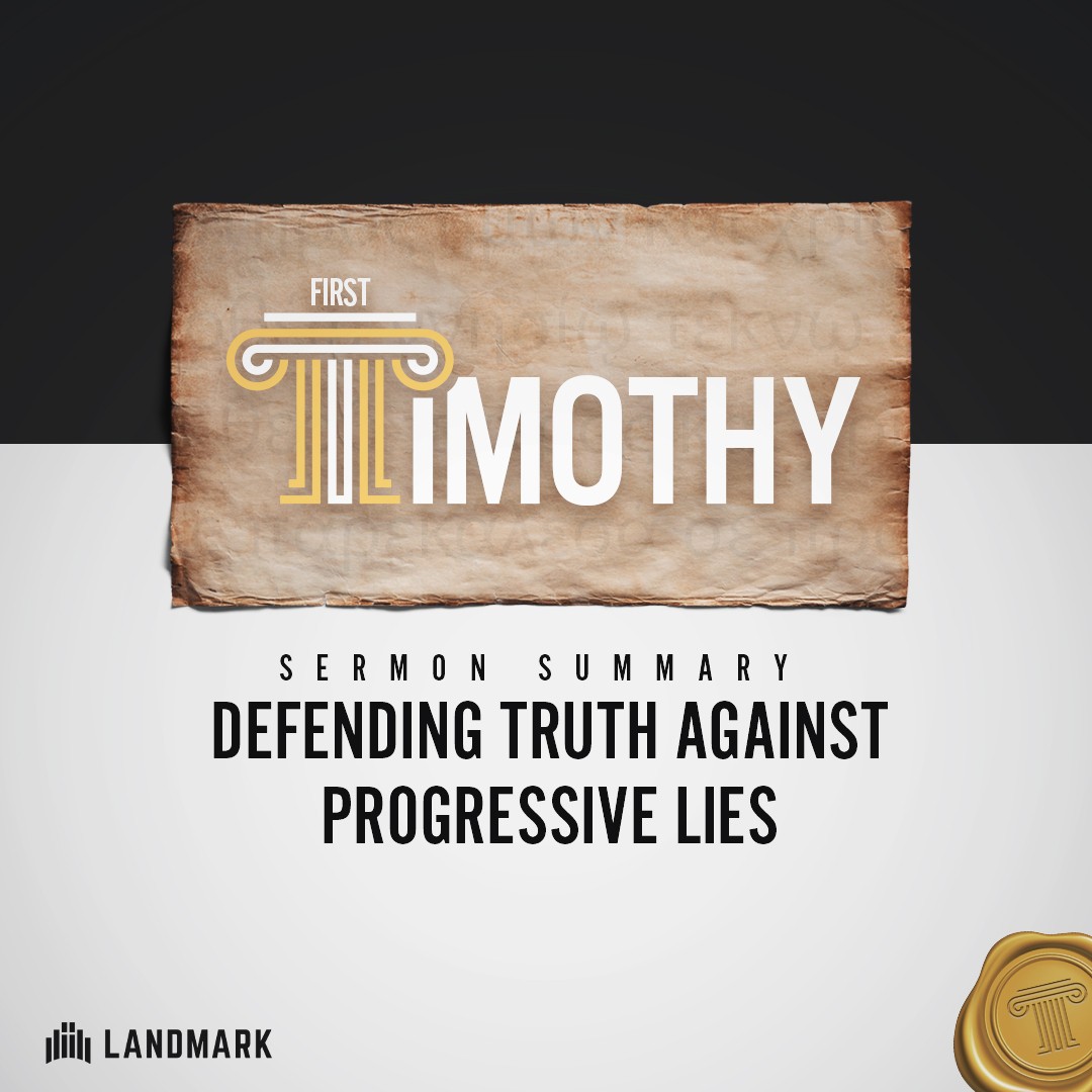 Defending Truth Against Progressive Lies | Landmark Church | Ocean City ...