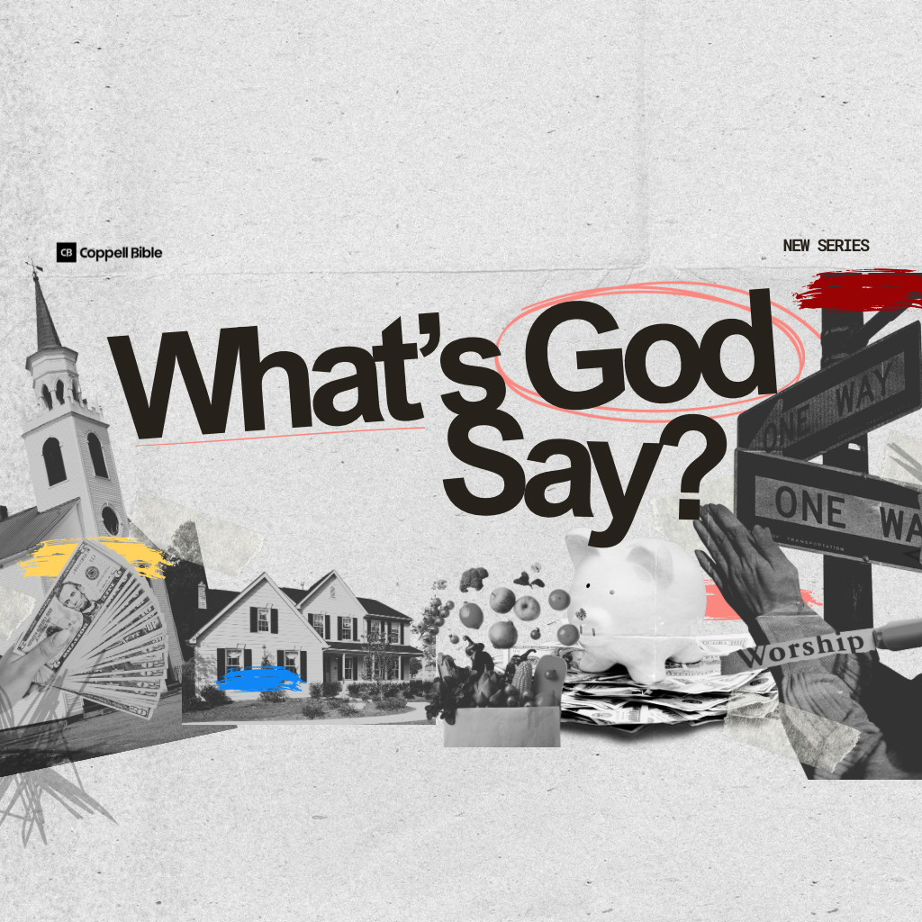 What's God Say? | January 1th | Coppell Bible