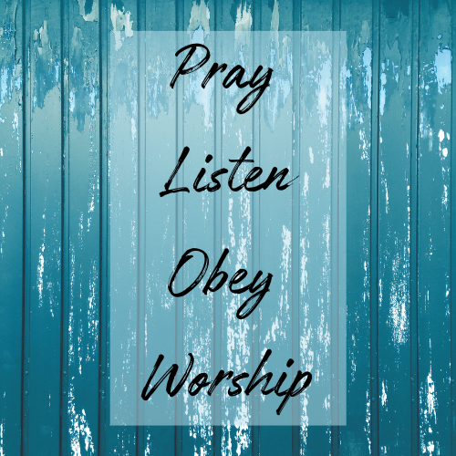 The Church in the Pines - Pray Listen Obey Worship